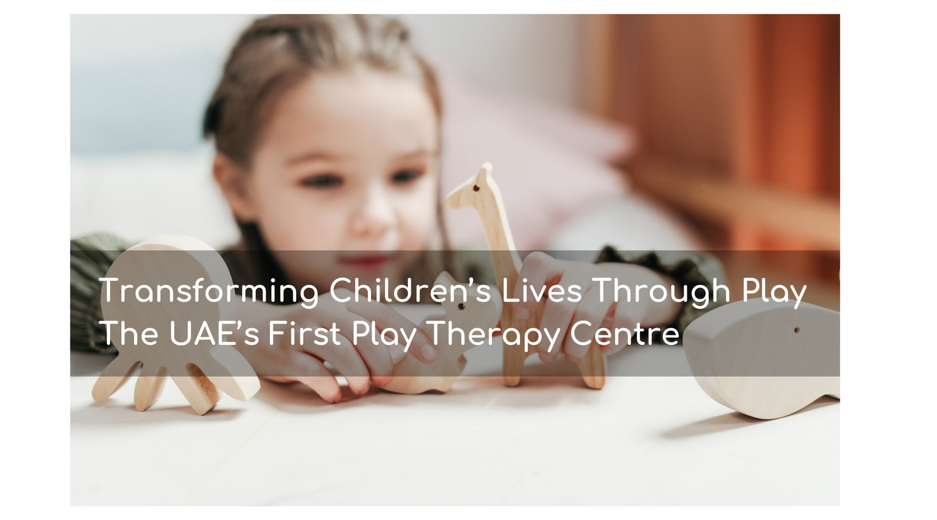 The Play Therapy Centre Dubai