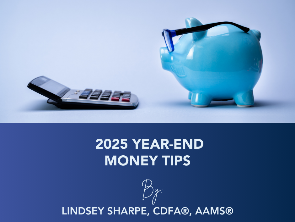 2025 Year-End Money Tips | Boyce & Associates