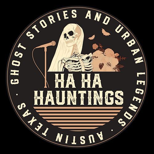 Austin Walking Ghost Tours by Ha Ha Hauntings