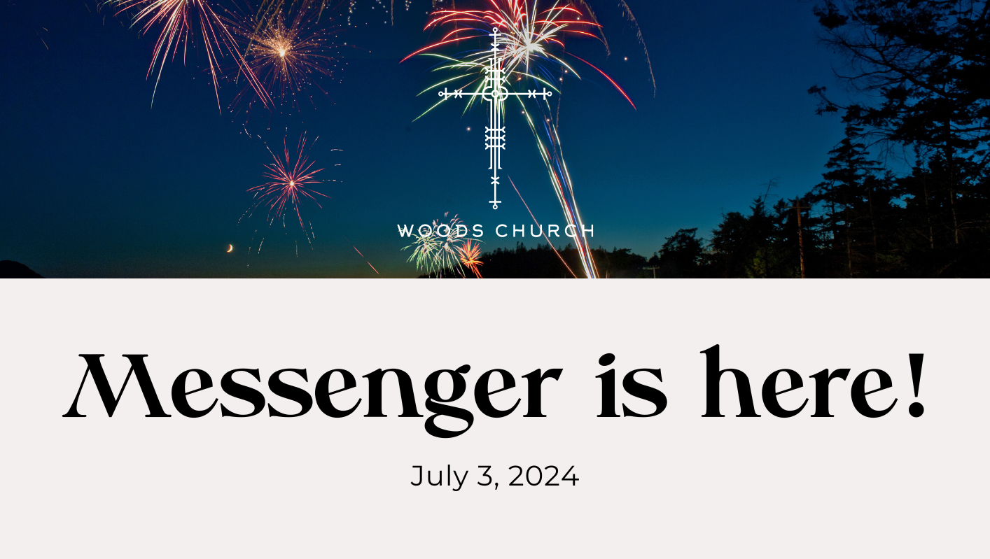 Messenger | July 3, 2024