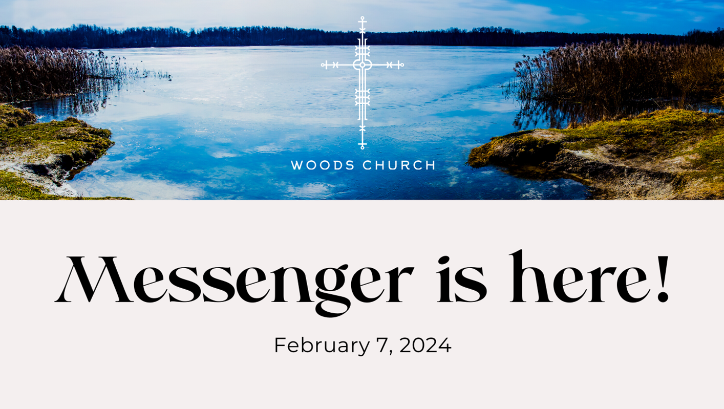 Messenger | February 7, 2024