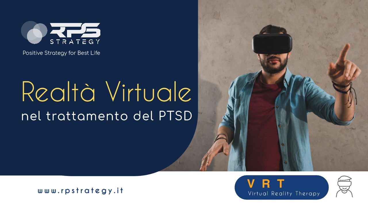 La Realtà Virtuale nel trattamento del PTSD