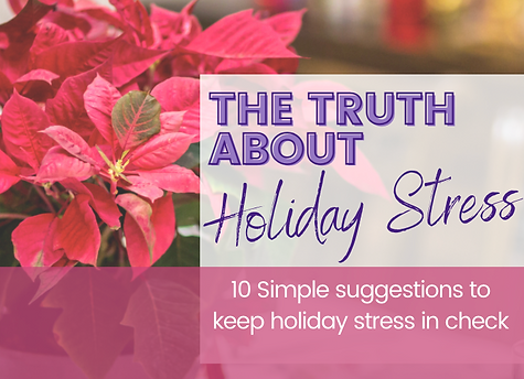 The Truth about Holiday Stress