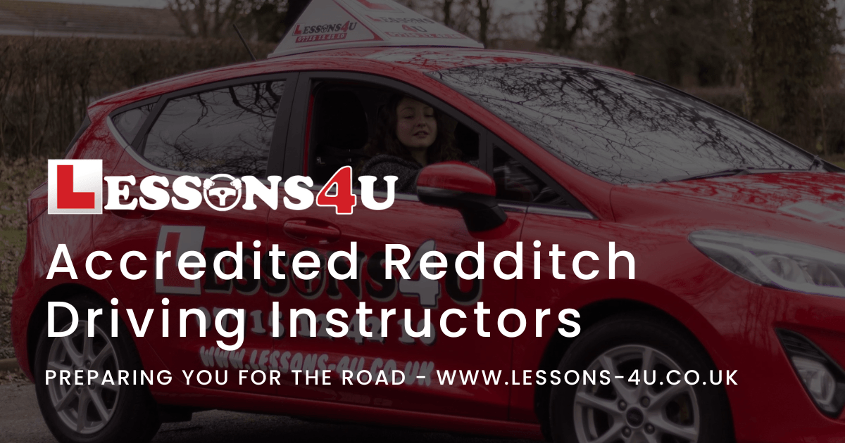 Driving Lessons Redditch | Accredited Driving Instructor | Lessons 4 U