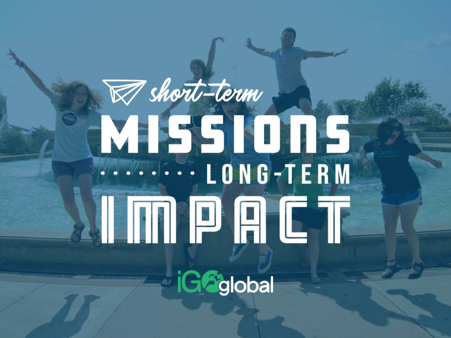 iGo Global | Short-term Missions, Long-term Impact