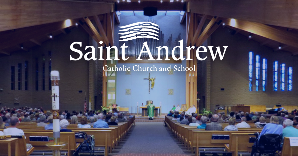 Saint Andrew Catholic Church Saint Andrew Catholic Church