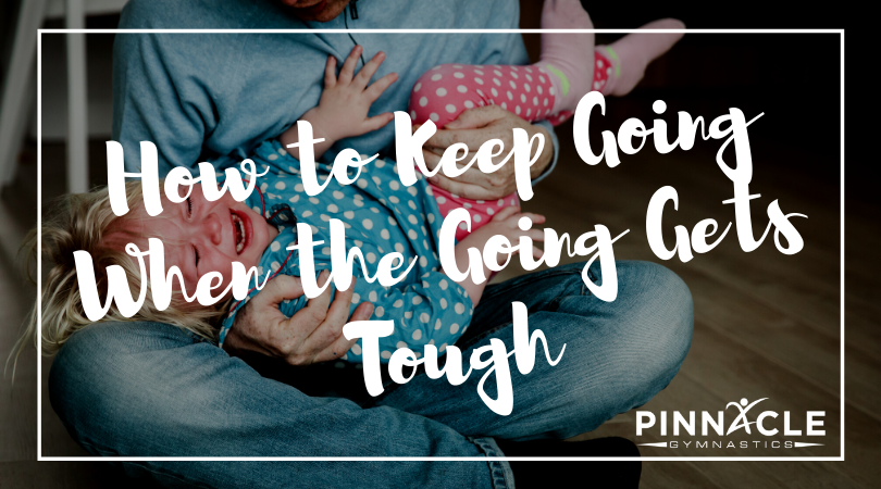 10 Ways to Keep Going When the Going Gets Tough