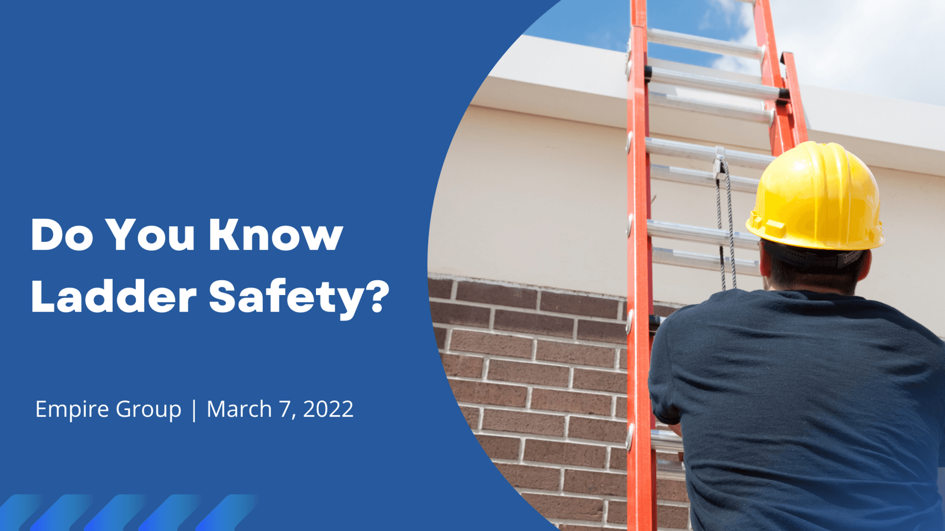 Do You Know Ladder Safety?