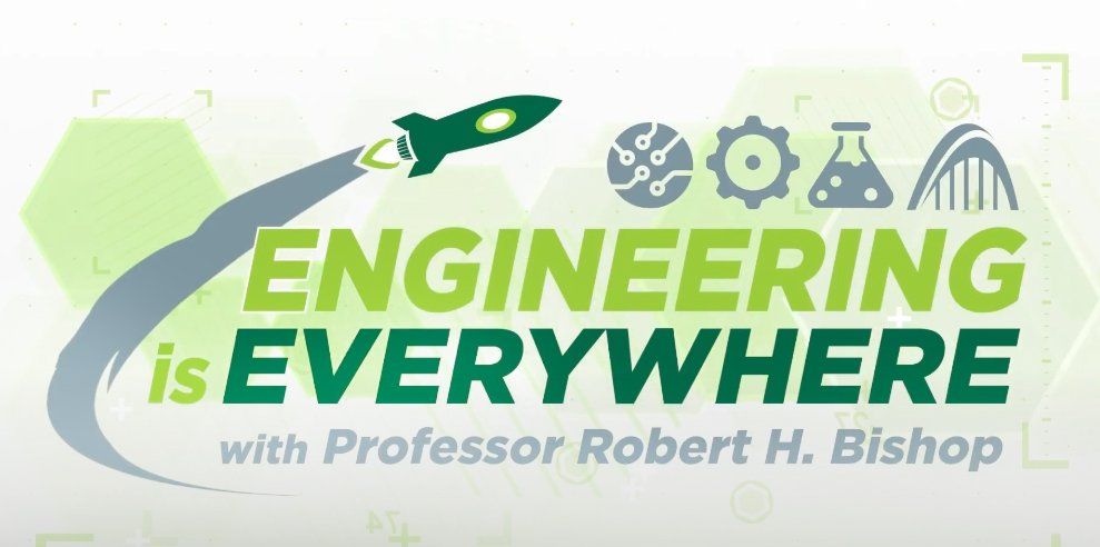 Engineering is Everywhere Video Series