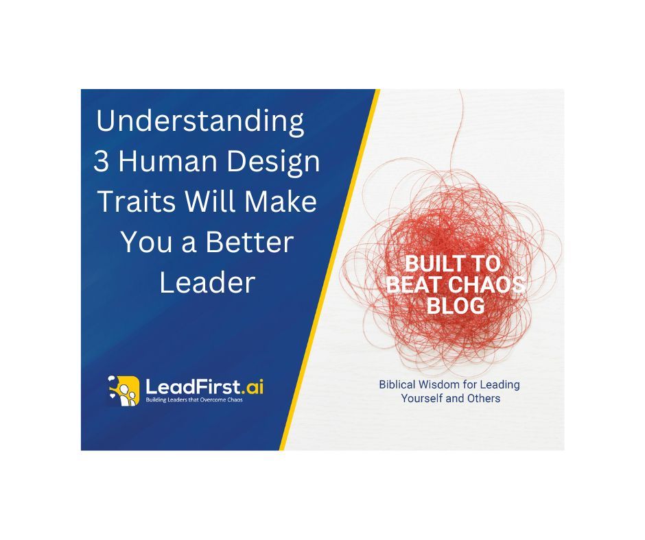 Understanding 3 Human Design Traits Will Make You a Better Leader