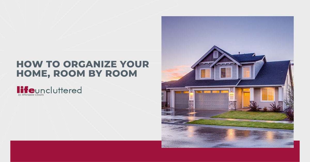 How to Organize Your Home, Room by Room