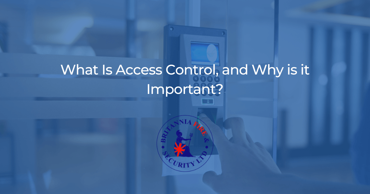What Is Access Control? | Britannia Fire & Security