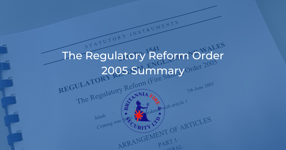 The Regulatory Reform Order 2005 Summary | Britannia