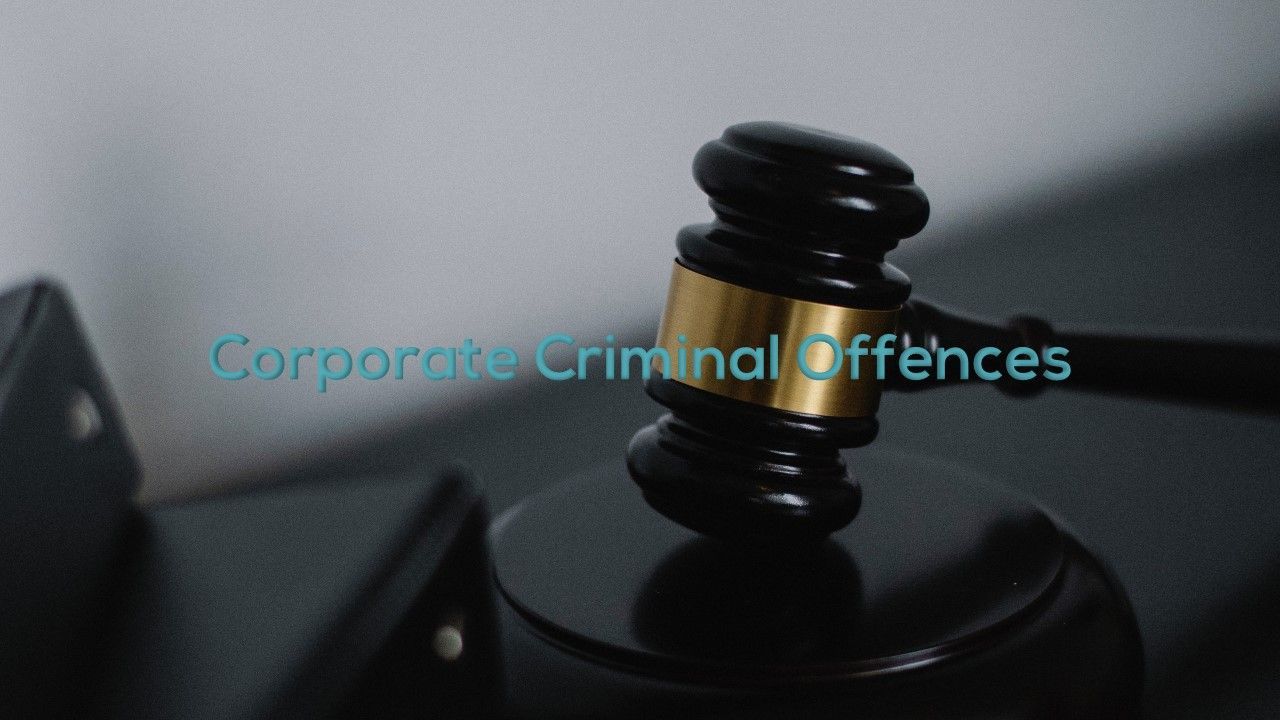 Corporate Criminal Offences – The Criminal Finances Act 2017