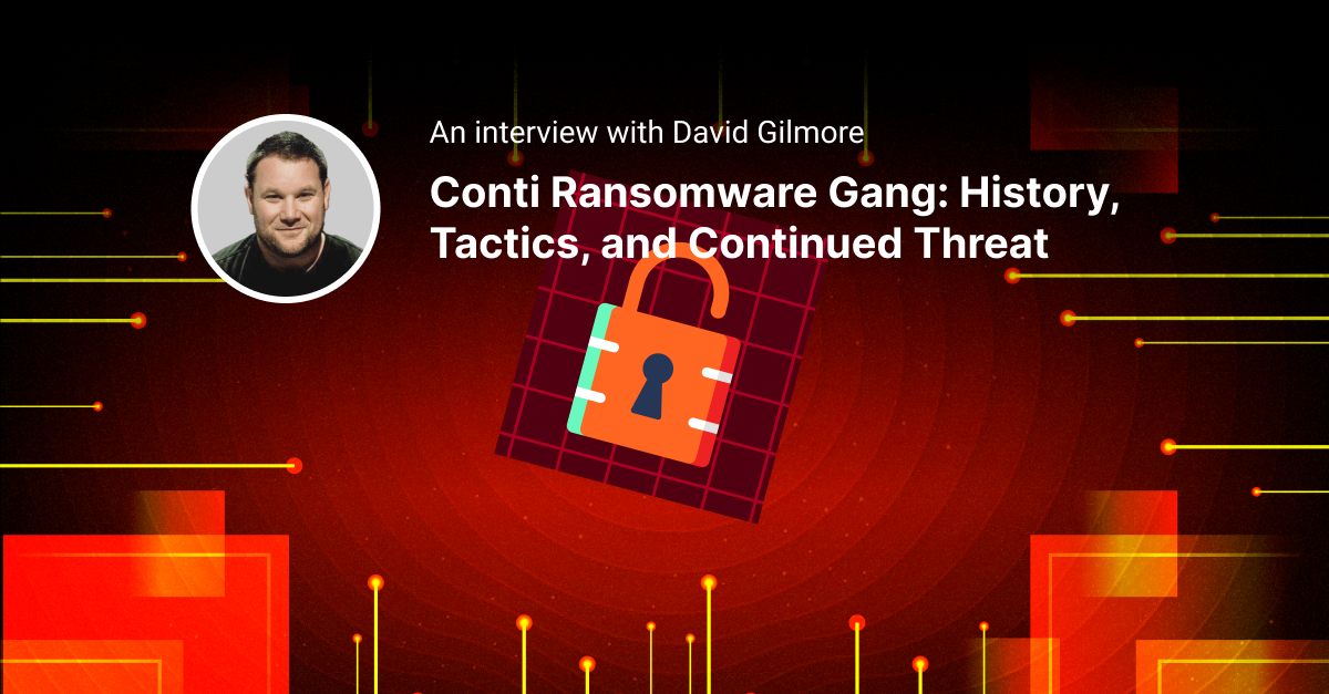 Conti Ransomware Gang: History, Tactics, and Continued Threat