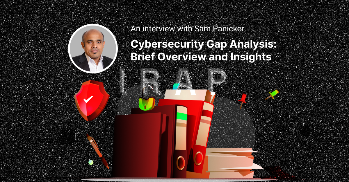 Inside IRAP:Navigating Government Cybersecurity