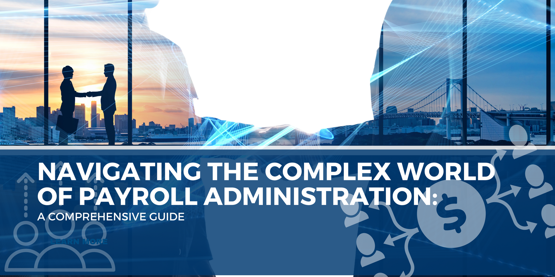 Navigating the Complex World of Payroll Administration: A Comprehensive ...