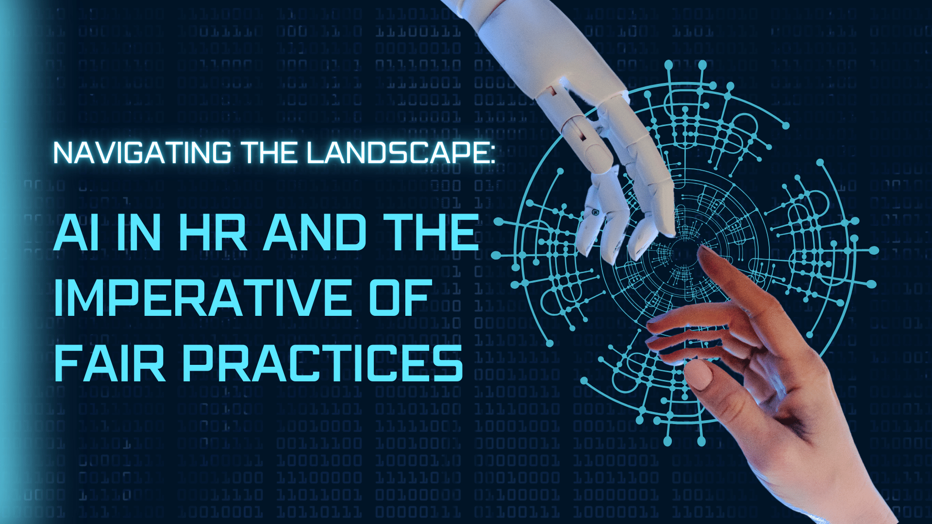 Navigating the Landscape: AI in HR and the Imperative of Fair Practices