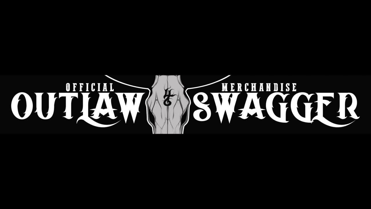Outlaw Swagger Official Merchandise