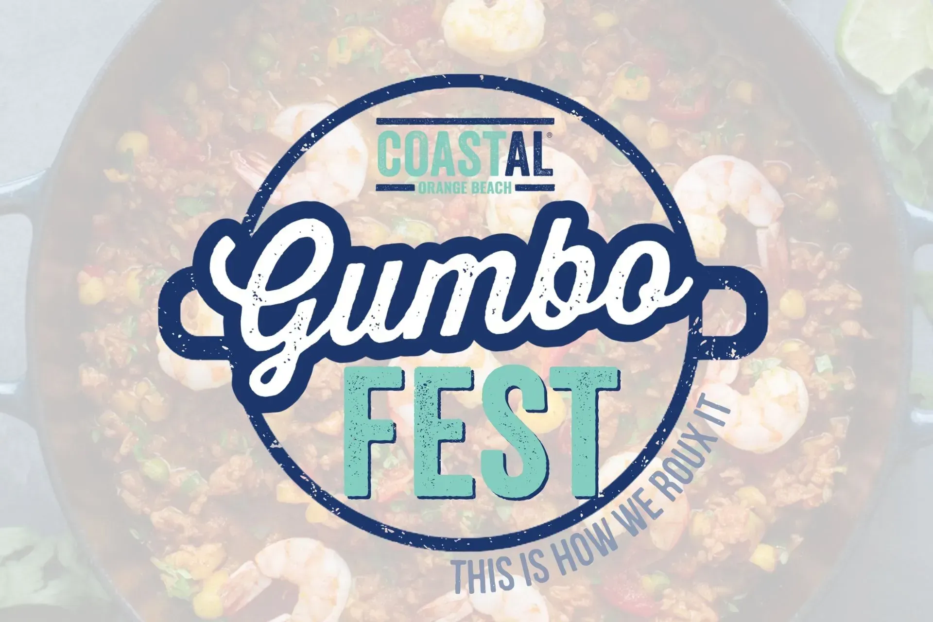 Join us for Gumbo Fest at CoastAL Orange Beach