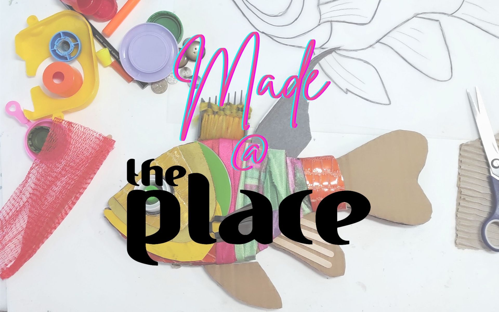 Made @ The Place - FREE Youth Art Workshops