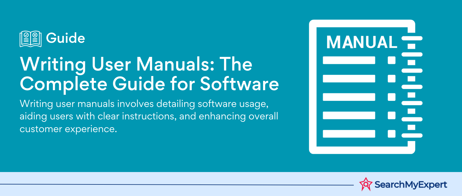 Writing User Manuals: The Complete Guide for Software