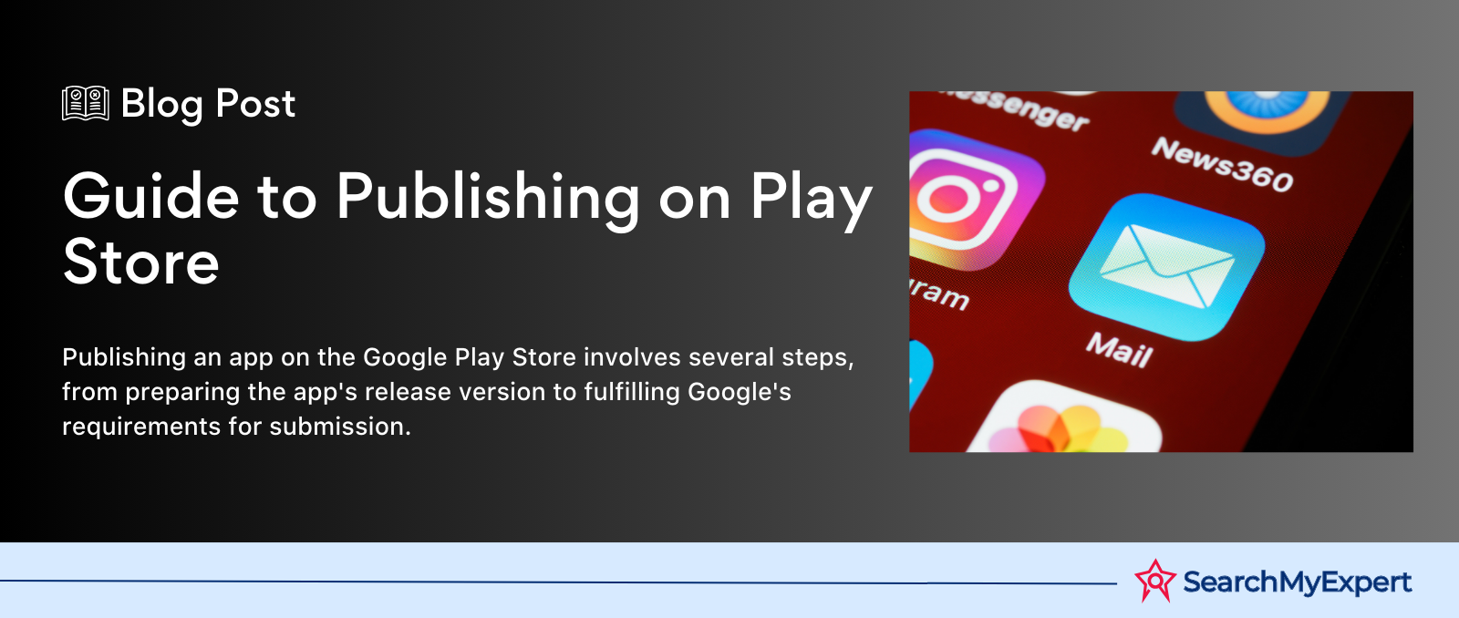 How to Publish Your App on Google Play Store
