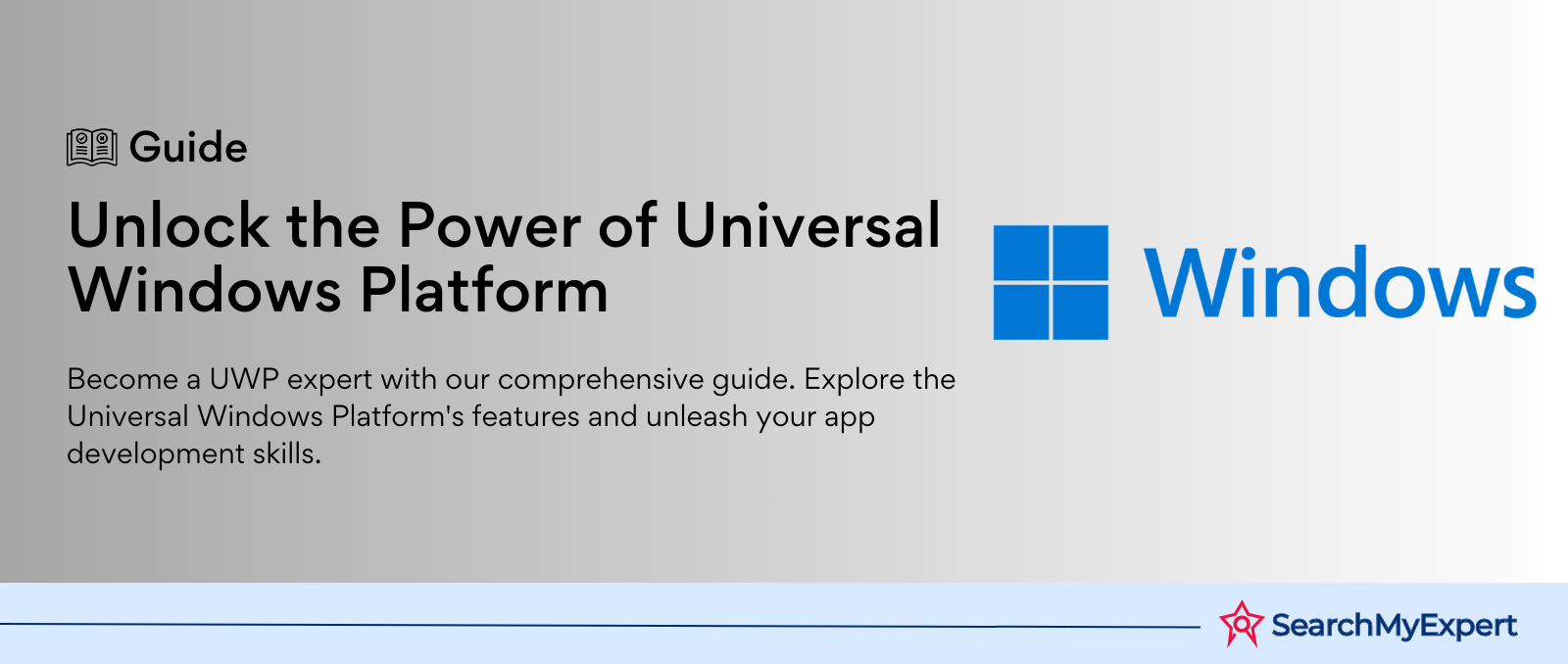 Unlock the Power of Universal Windows Platform