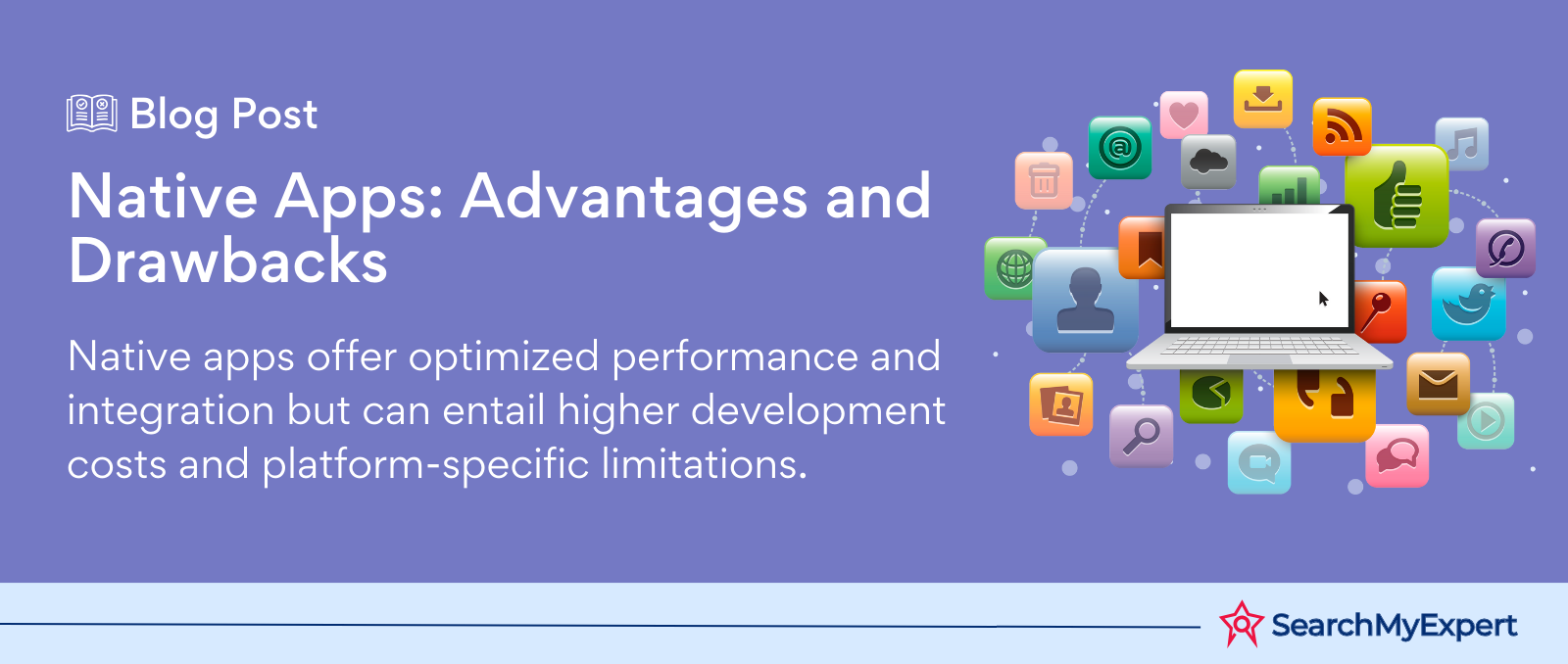Native Applications: Benefits and Cons