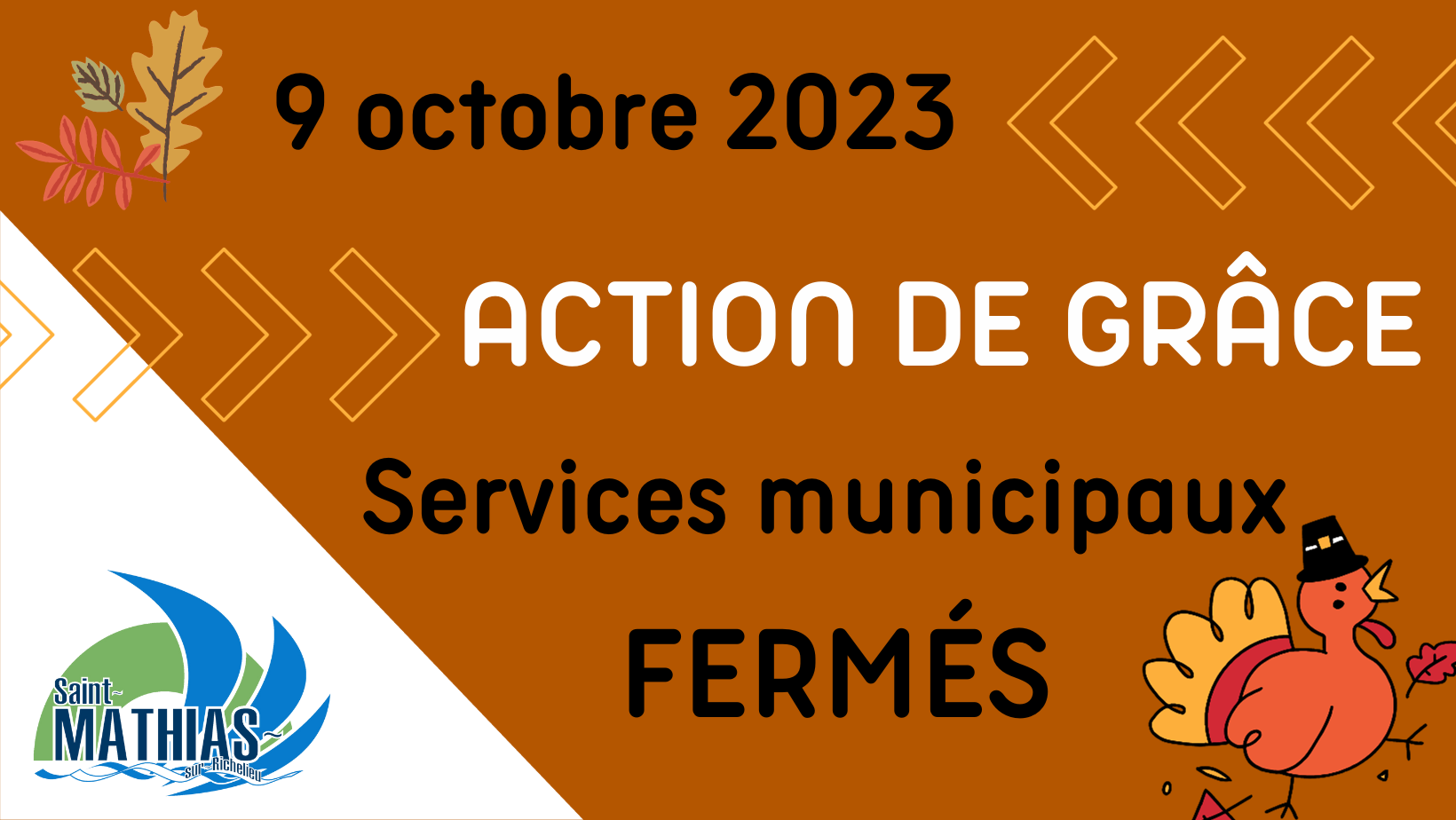 Services municipaux fermés pour l'Action de grâce