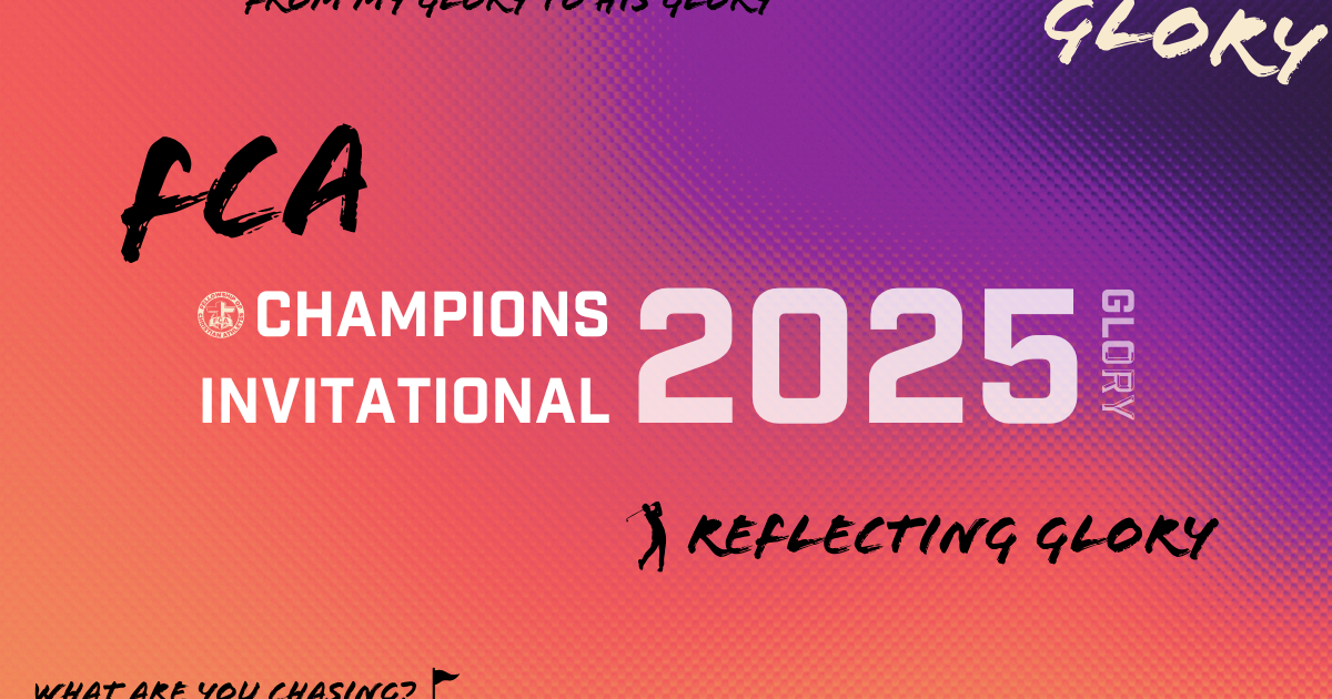 FCA Champions Invitational 2025 – Golf Fundraiser