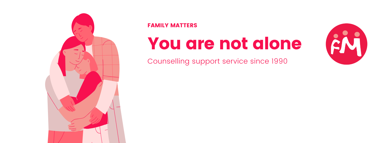 Family Matters - Care and support for those afraid to talk