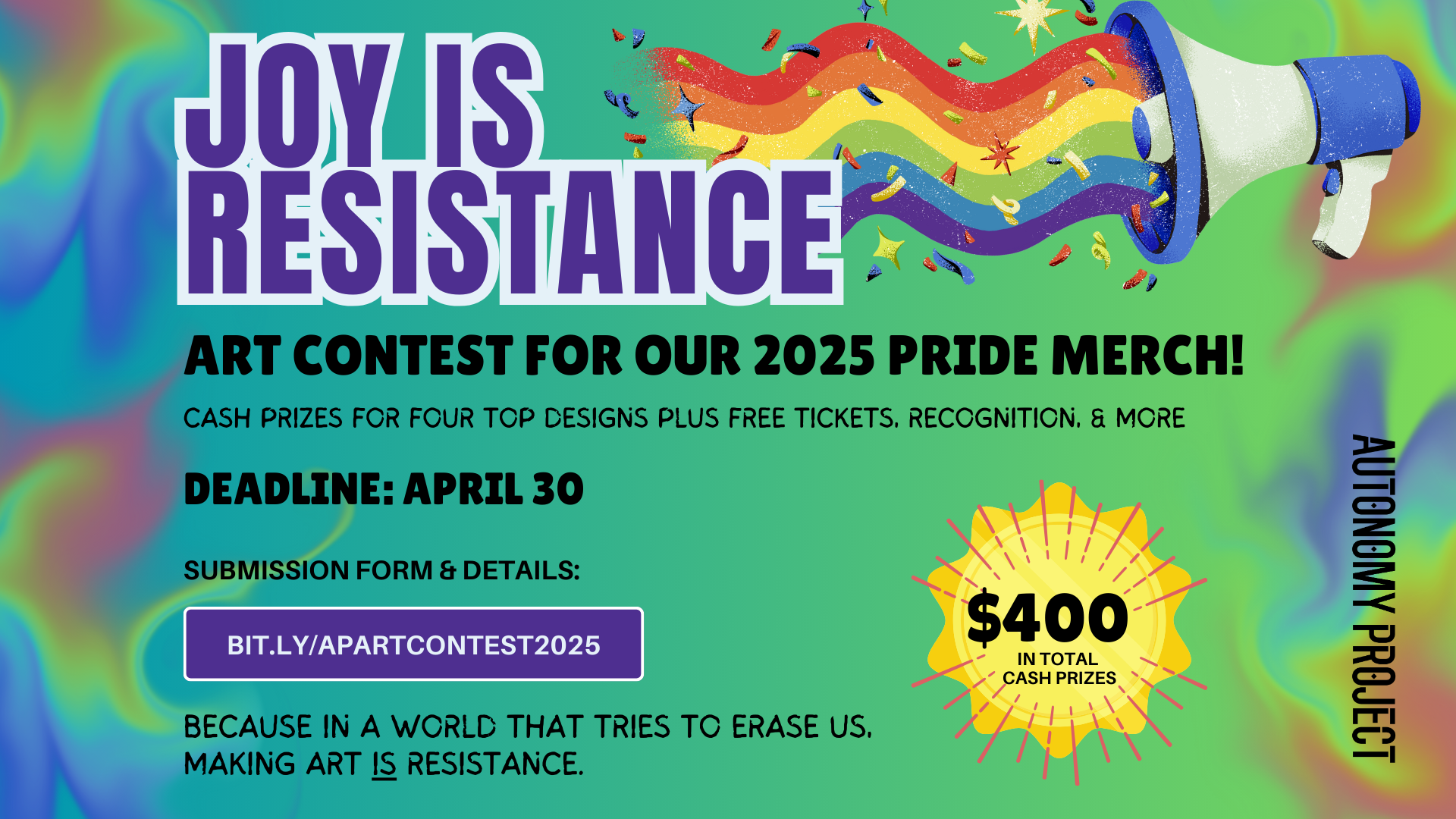 2025 Pride Art Contest: Joy Is Resistance — and We Want Your Art