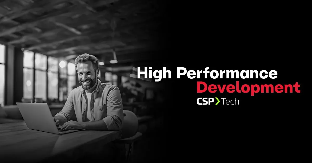 CSP Tech | High Performance Development