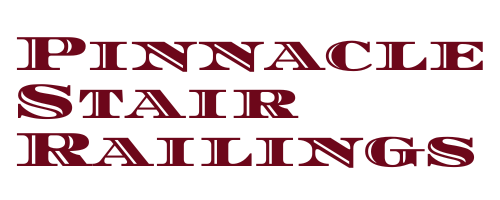 Pinnacle Stair Railings: Custom Stair Railings Specialists