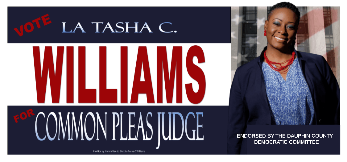 La Tasha C. Williams for Dauphin County Judge - Why La Tasha