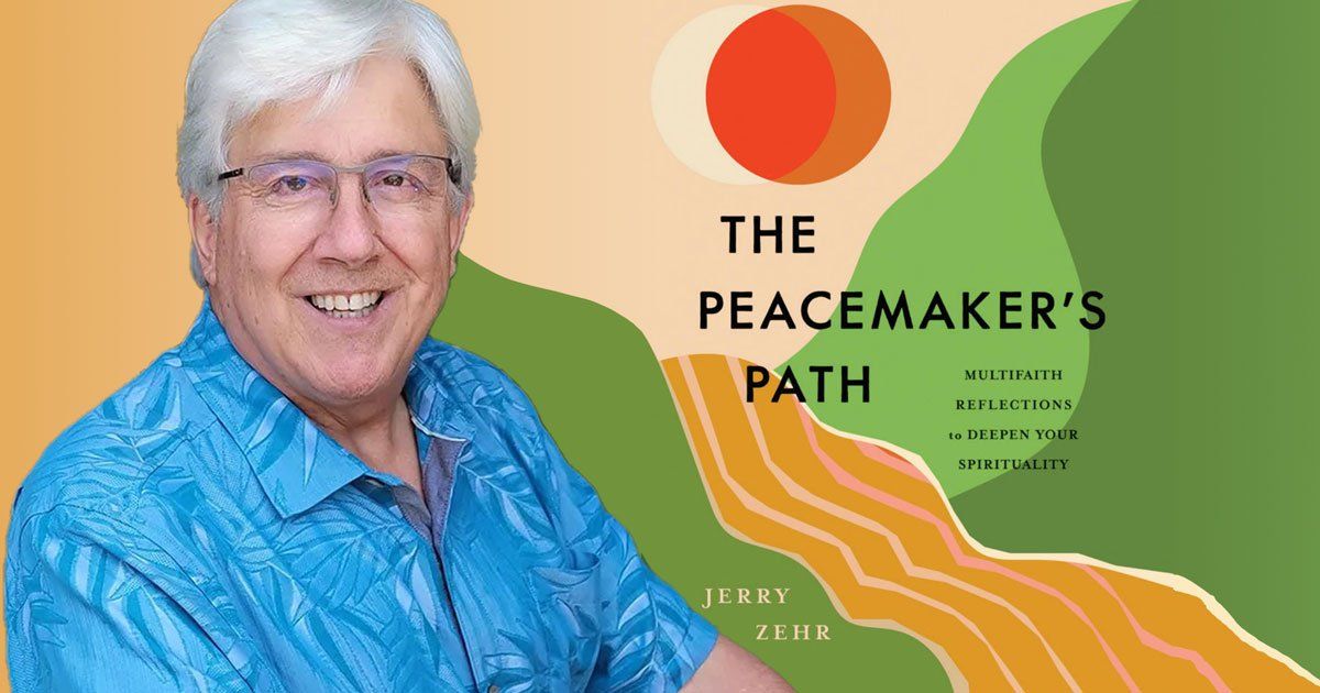 The Peacemaker's Path Book Study Group with Author Jerry Zehr