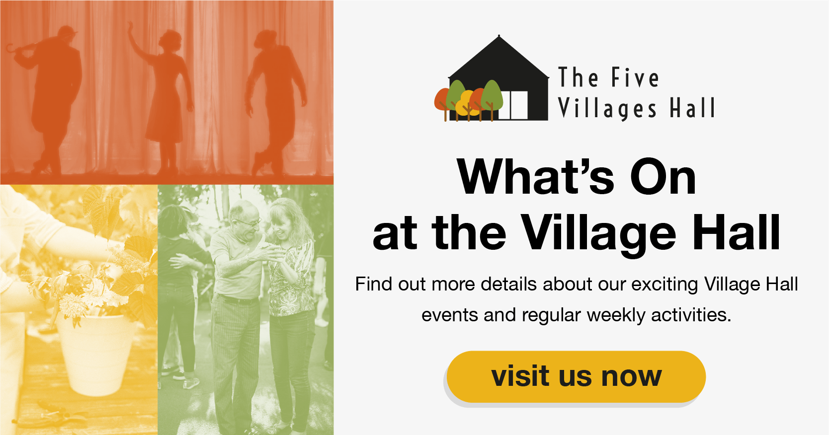 Upcoming Events at The Five Villages Hall