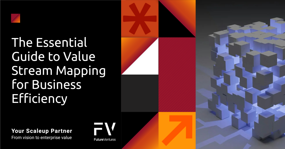 Value Stream Mapping: Essential Guide to Business Efficiency