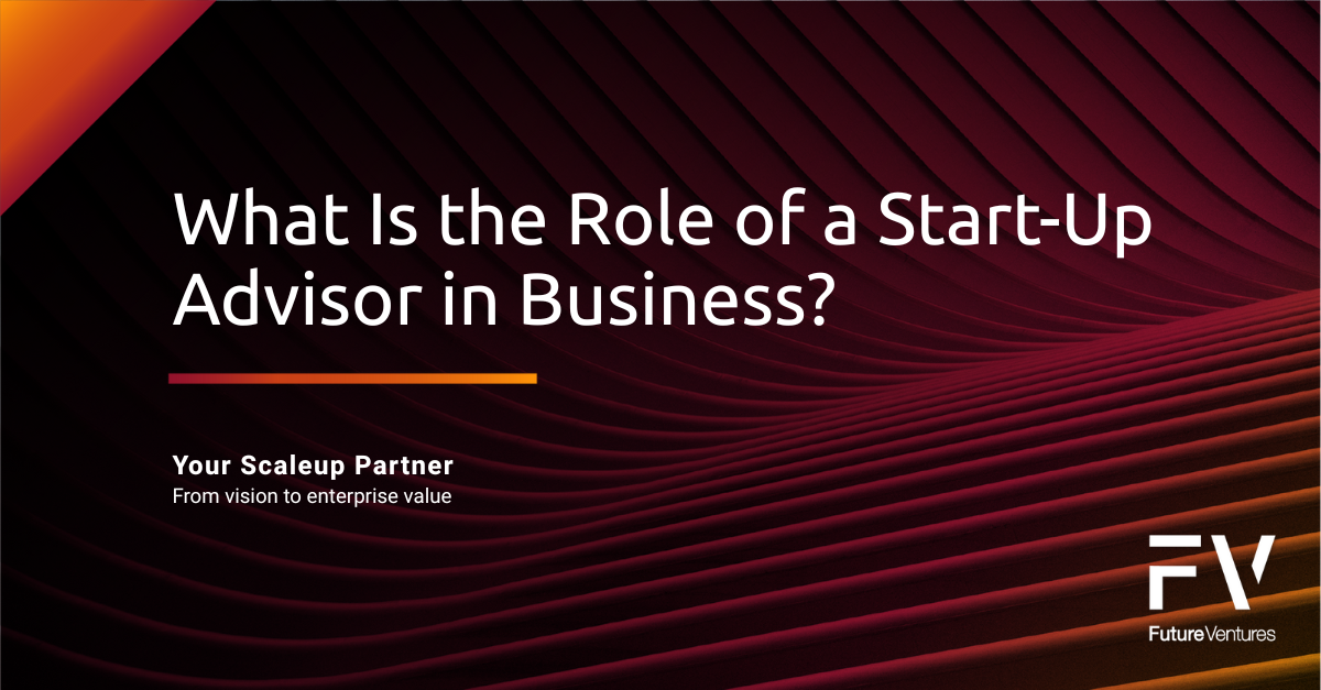 What Is the Role of a Start-Up Advisor in Business?