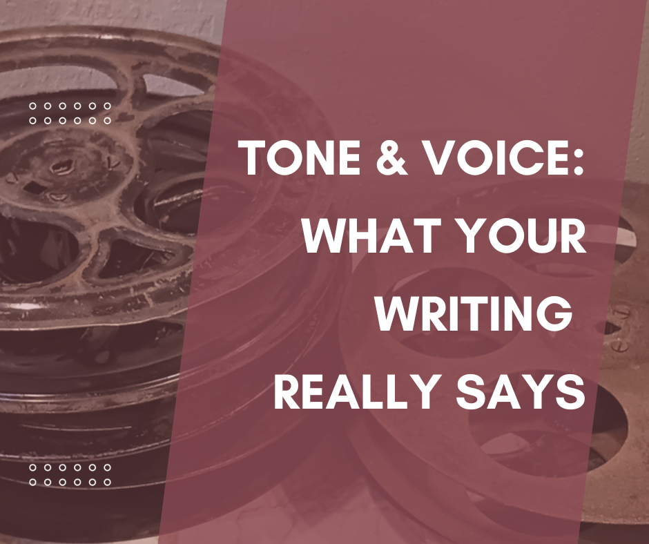 Tone & Voice: What Your Writing Really Says