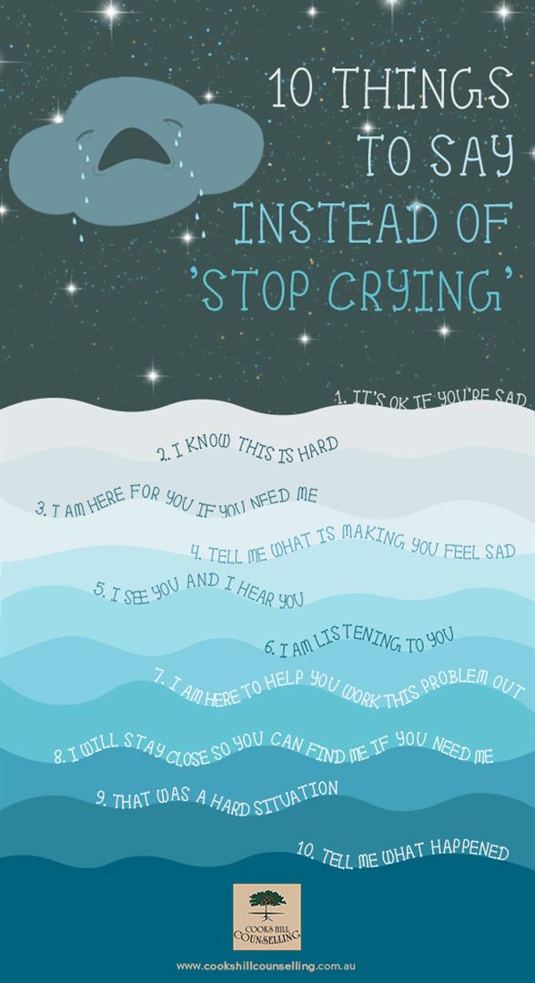 10 Things to Say Instead of Stop Crying