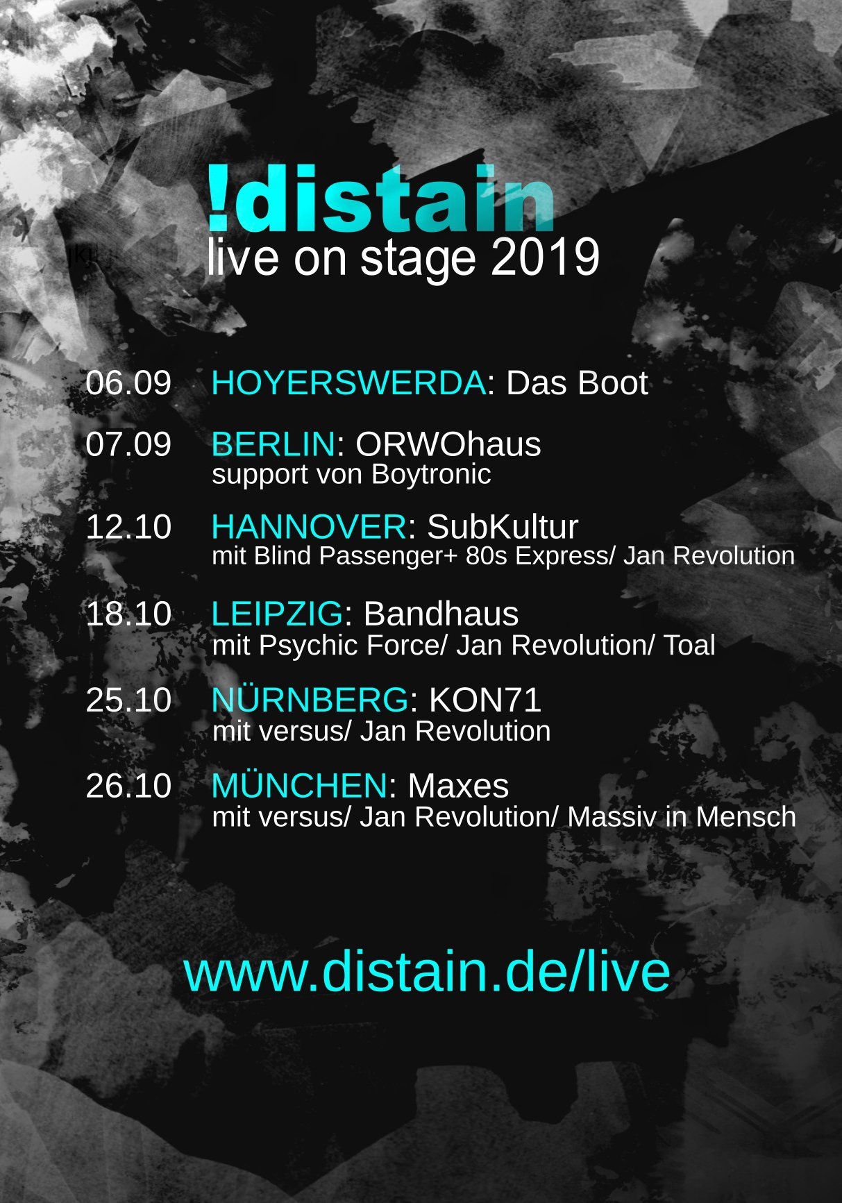 Live dates of !distain, side- and solo-projects.