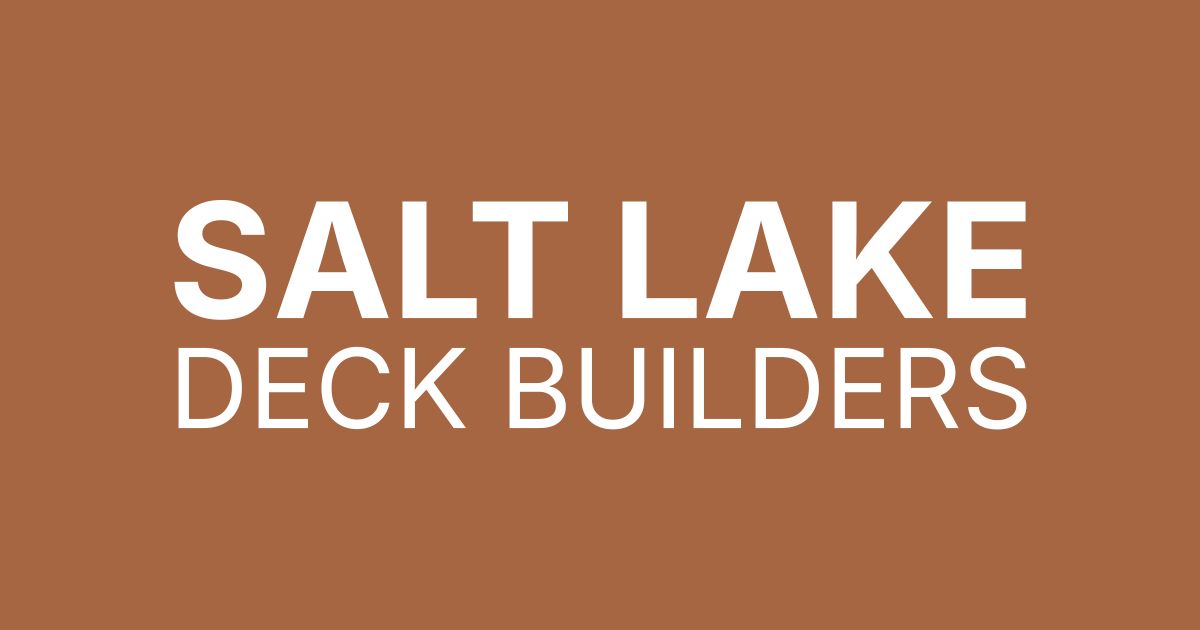 Decks and Home Renovations | Salt Lake Deck Builders