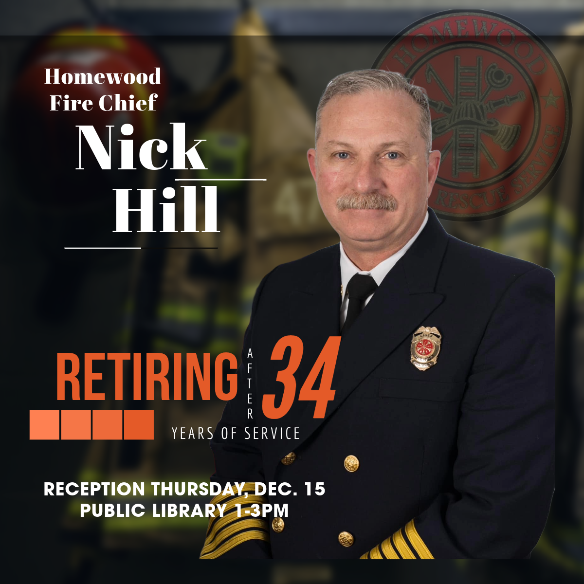 Homewood Fire Chief Nick Hill Retirement Reception