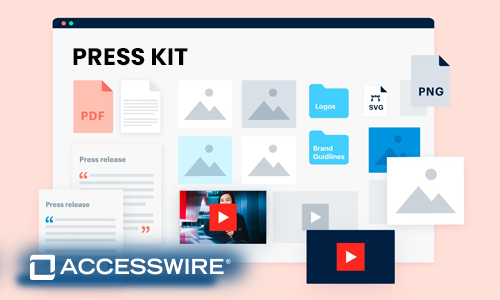 What Is a Press Kit | Assemble Essential Media Materials | ACCESS Newswire