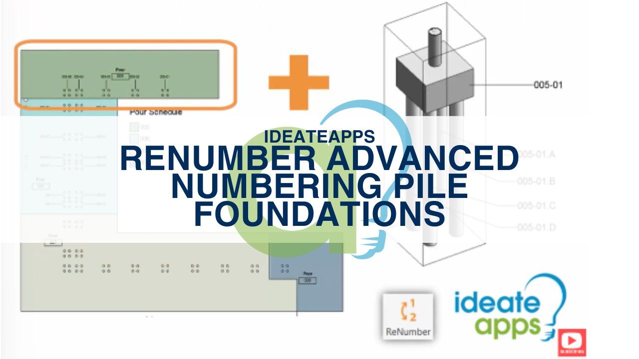 IdeateApps ReNumber - Advanced Numbering: Pile Foundations