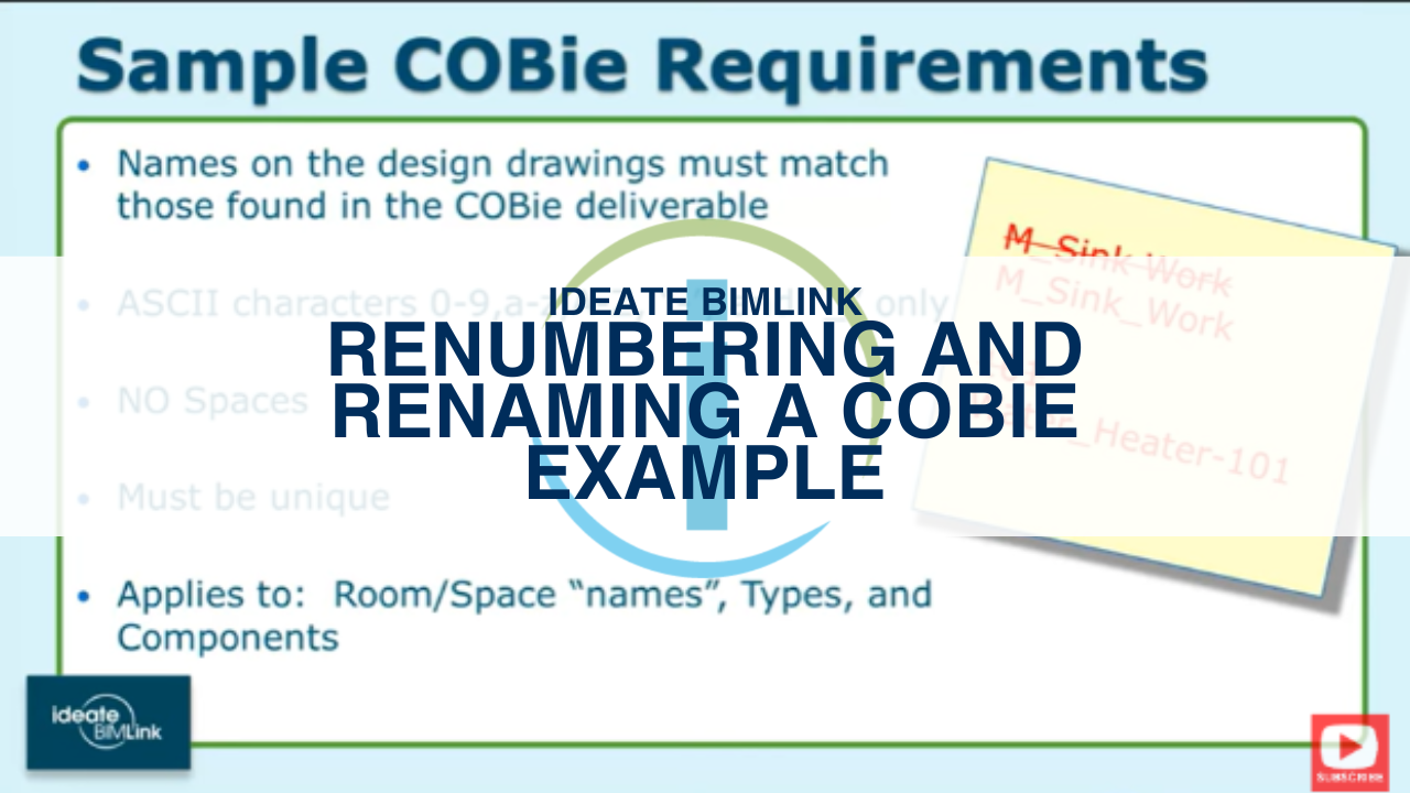 Ideate BIMLink - Renumbering and Renaming a COBie Example