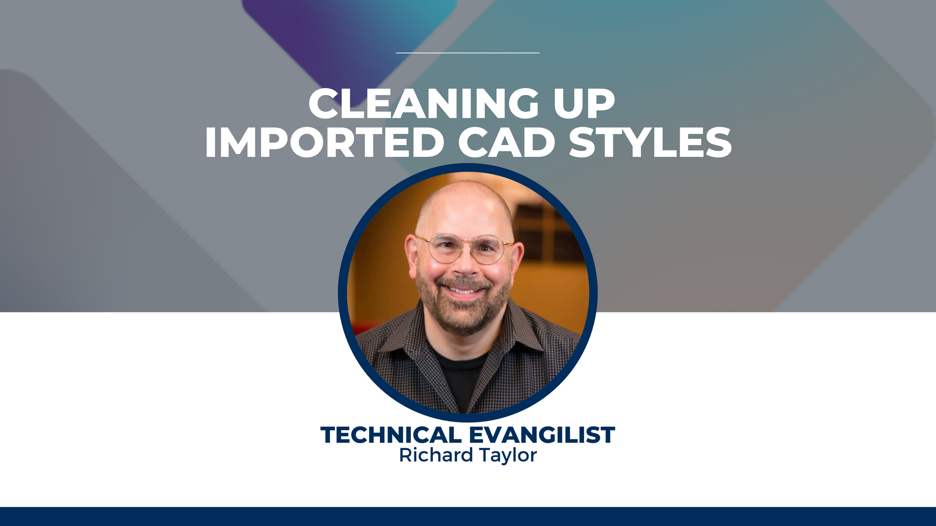 Cleaning up Imported CAD Styles