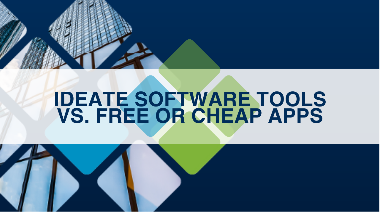 Ideate Software Tools versus Free or Cheap Apps Ideate Software Tools versus Free or Cheap Apps